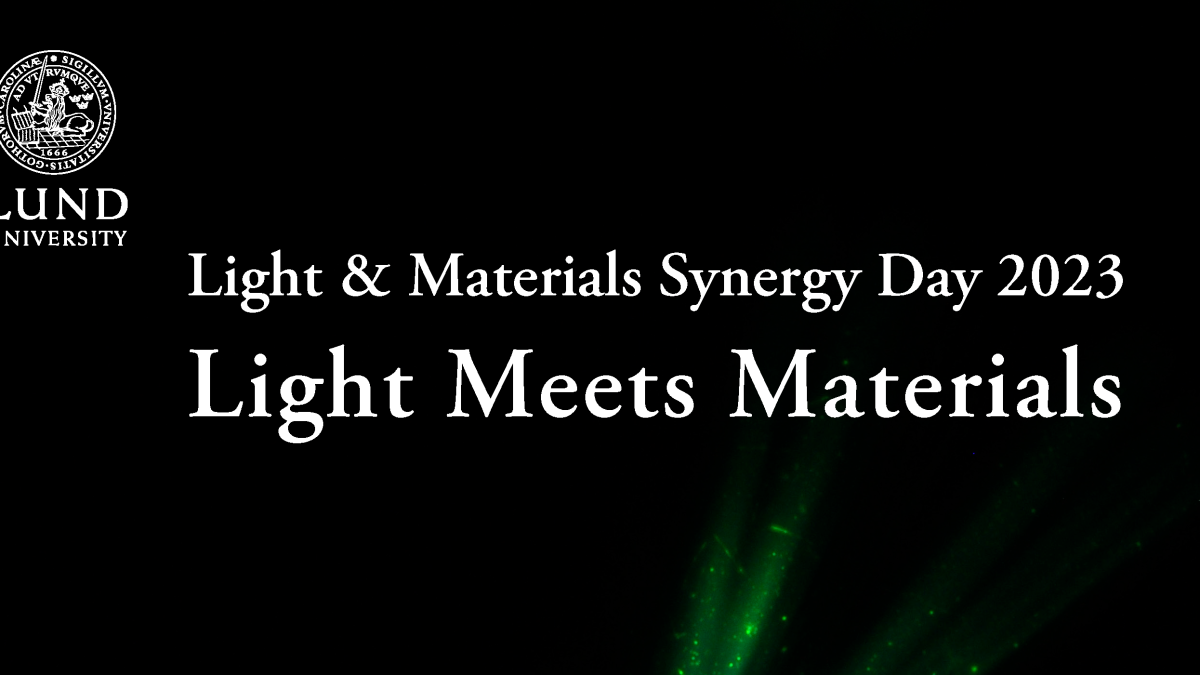 Light & Materials – A profile area at Lund University